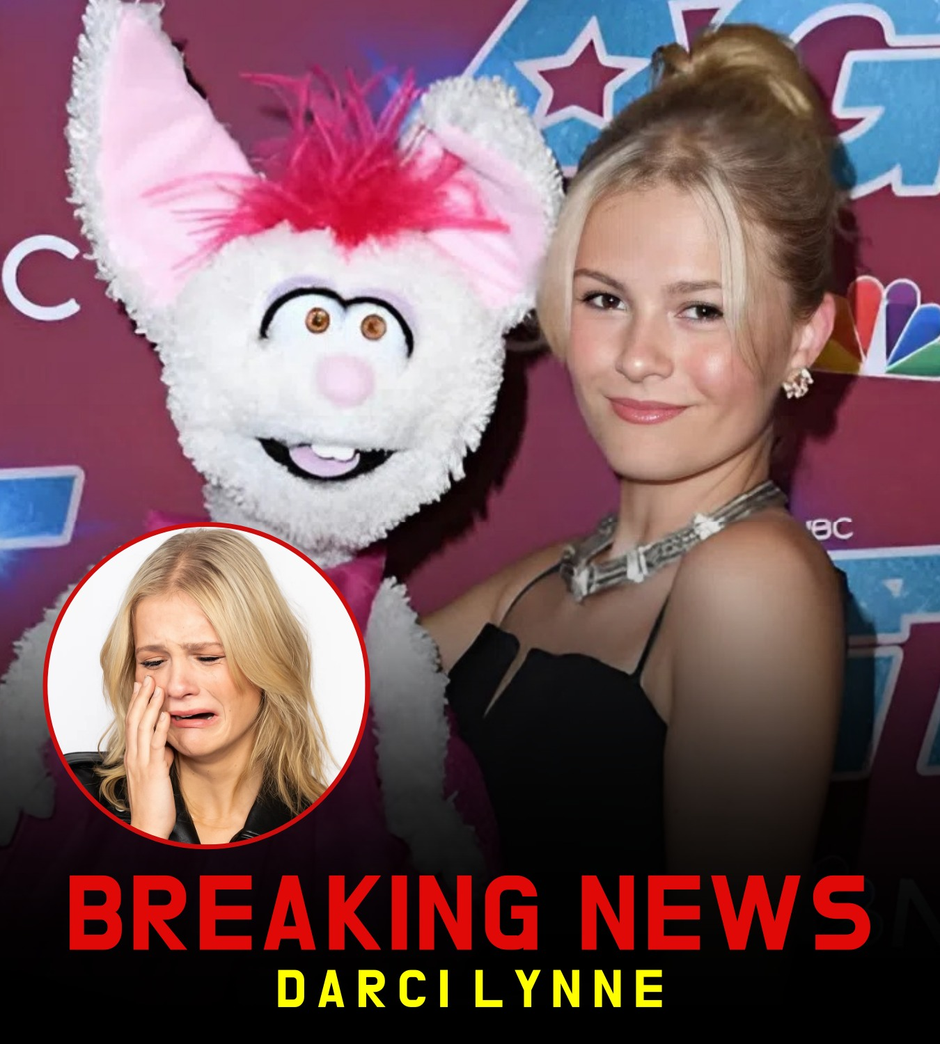 SAD NEWS: The Family of DARCI LYNNE Releases a Heartbreaking Statement ...